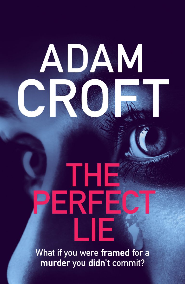 The Perfect Lie by Adam Croft | Interview | Author Interviews