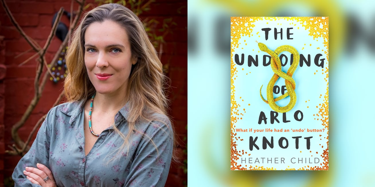The Undoing of Arlo Knott by Heather Child | Interview | Author Interviews
