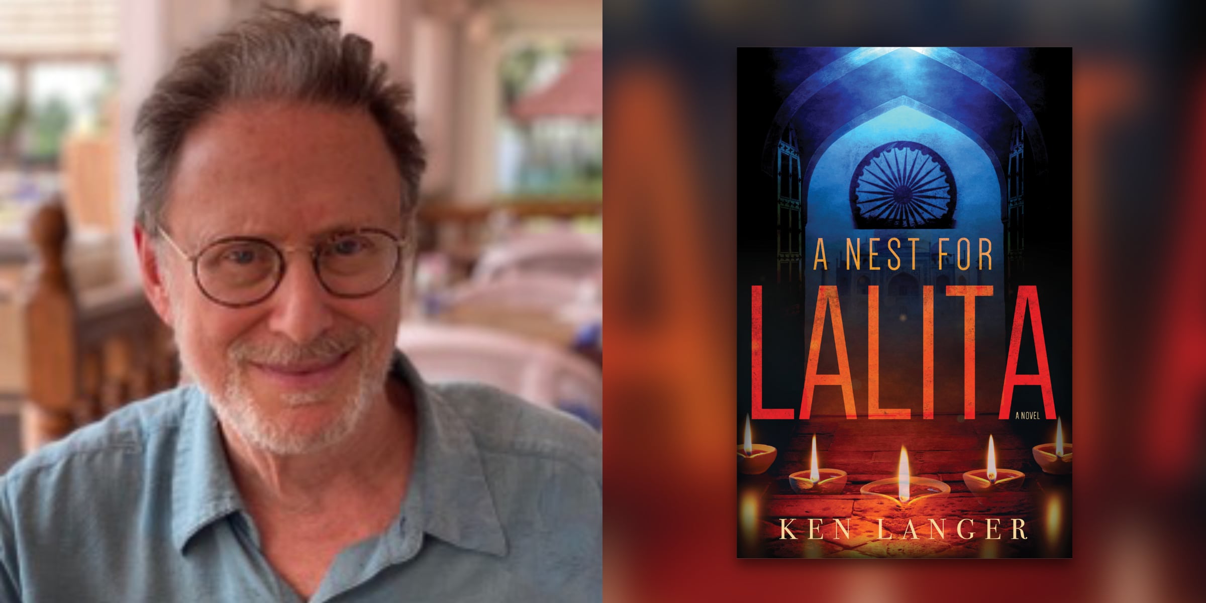 A Nest for Lalita by Ken Langer | Interview | Author Interviews