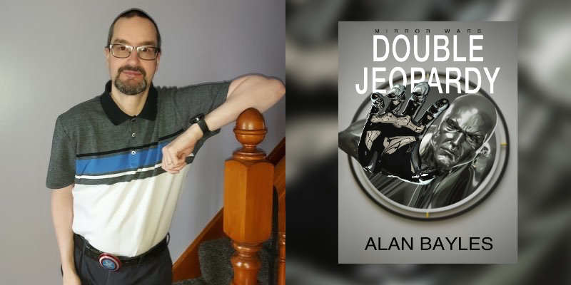 Double Jeopardy by Alan Bayles | Interview | Author Interviews
